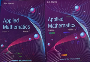APPLIED MATHEMATICS CLASS-XI (VOLUME-1 & 2): Buy APPLIED MATHEMATICS ...