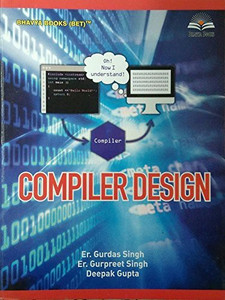 Compiler Design: Buy Compiler Design by ER GURDAS SINGH, ER GURPREET ...