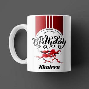 Beautum Happy Birthday Shaleen Name White Ceramic Coffee Model ...