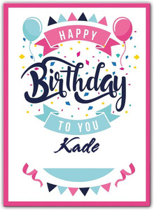 Midas Craft Happy Birthday Kade ….13 Gift Birthday Quote Greeting Card ...