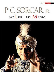 MY LIFE MY MAGIC Autobiography Of P C Sorcar JR: Buy MY LIFE MY MAGIC ...
