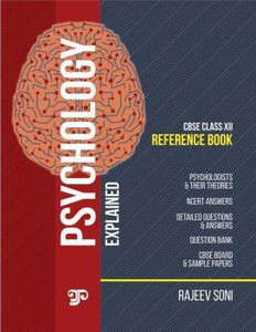 Psychology Explained - CBSE Class XII: Buy Psychology Explained - CBSE ...