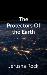 The Protectors Of the Earth: Buy The Protectors Of the Earth by Jerusha ...