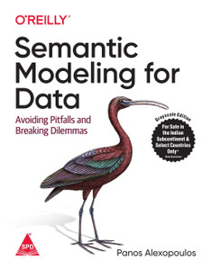 Semantic Modeling for Data: Avoiding Pitfalls and Breaking Dilemmas ...