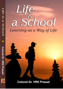 Life is a School : Learning as a Way of Life: Buy Life is a School ...