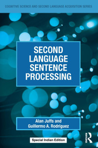Second Language Sentence Processing: Buy Second Language Sentence ...