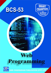 BCS 53 Web Programming BCA Bachelor Of Computer Applications IGNOU ...