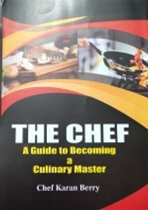 The Chef A guide to becoming a culinary master: Buy The Chef A guide to ...