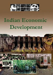 Indian Economic Development Textbook For Class - 11 - 11100 NCERT: Buy ...