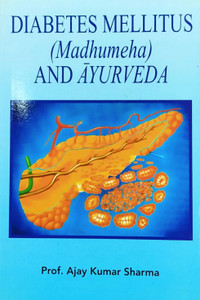 Diabetes Mellitus (Madhumeh) And Ayurveda: Buy Diabetes Mellitus ...