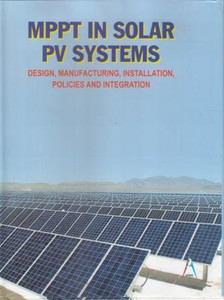 MPPT IN SOLAR PV SYSTEMS: Design, Manufacturing, Installation Policies ...