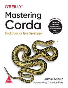Mastering Corda: Blockchain for Java Developers (Grayscale Indian ...
