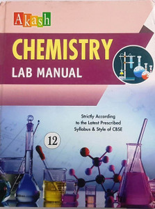 Akash Chemistry Lab Manual For Class 12th (CBSE): Buy Akash Chemistry ...