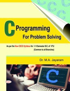 C Programming For Problem Solving For 1 & 2 Sem Be Of Vtu: Buy C ...
