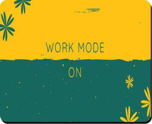 PASHUPATASTRA Work mode ON Motivational Quotation Printed MousePad for ...