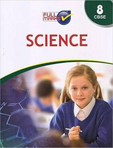 Full Mark Class 8 Science Guide Based On CBSE / NCERT Syllabus: Buy ...