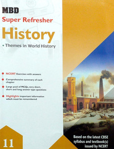 MBD Super Refresher Class 11 History ( Themes In World History ) Guide ...