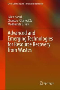 Advanced and Emerging Technologies for Resource Recovery from Wastes ...