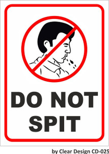 Clear Design Do Not Spit Sign Board Eco Vinyl Print with Laminated (8 ...