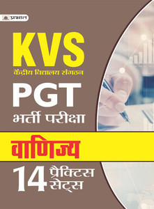 KVS PGT BHARTI PARIKSHA VANIJYA (14 PRACTICE SETS) - Revised and ...