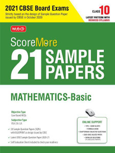 Scoremore 21 Sample Papers Cbse Boards ? Class 10 Mathematics Basic ...