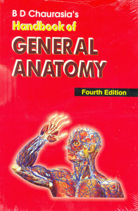BD Chaurasia's Handbook of General Anatomy: Buy BD Chaurasia's Handbook ...