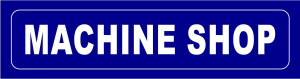 madhusigns MADHU - Machine Shop Sign board in 3mm thick foam sheet (12 ...