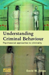 Understanding Criminal Behaviour: Buy Understanding Criminal Behaviour ...