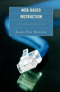 Web-Based Instruction: Buy Web-Based Instruction by Keuren James at Low ...