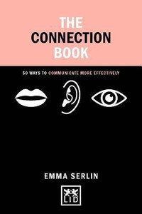 Connection Book: 50 Ways To Communicate More Effectively: Buy ...