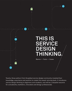 This is Service Design Thinking: Buy This is Service Design Thinking by ...