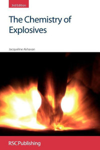 The Chemistry of Explosives: Buy The Chemistry of Explosives by Akhavan ...