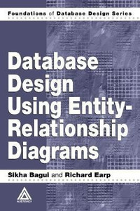 Database Design Using Entity-Relationship Diagrams: Buy Database Design ...