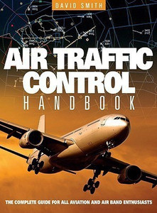 Air Traffic Control Handbook: Buy Air Traffic Control Handbook by Smith ...