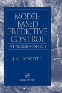 Model-Based Predictive Control: Buy Model-Based Predictive Control by ...