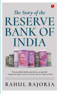 STORY OF THE RESERVE BANK OF INDIA: Buy STORY OF THE RESERVE BANK OF ...