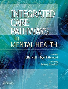 Integrated Care Pathways in Mental Health: Buy Integrated Care Pathways ...