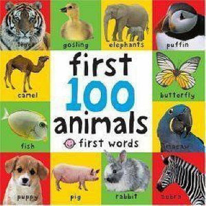 First 100 Animals: Buy First 100 Animals by Books Priddy at Low Price ...