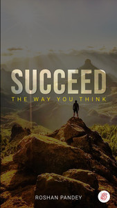 Succeed- The Way You Think: Buy Succeed- The Way You Think by Roshan ...