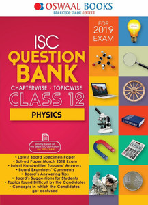 Oswaal Isc Question Bank Class 12 Physics Chapterwise & Topicwise - For ...