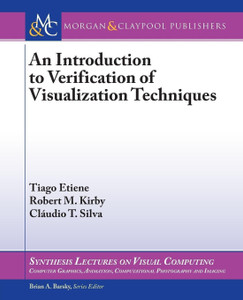 An Introduction to Verification of Visualization Techniques: Buy An ...