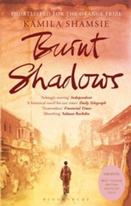 Burnt Shadows: Buy Burnt Shadows by Shamsie Kamila at Low Price in ...