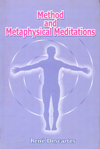Method and Metaphysical Meditations: Buy Method and Metaphysical ...