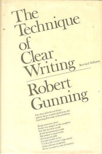 Technique of Clear Writing: Buy Technique of Clear Writing by Gunning ...