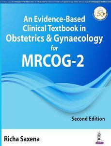 An Evidence-Based Clinical Textbook in Obstetrics & Gynaecology for ...