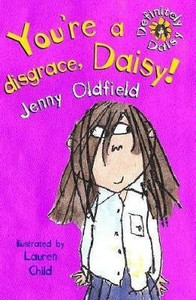 You're a Disgrace, Daisy!: Buy You're a Disgrace, Daisy! by Oldfield ...