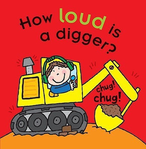 How Loud Is a Digger?: Buy How Loud Is a Digger? by Goldsmith Mike Dr ...