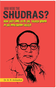 Who were the Shudras? How they came to be the fourth Varna in the Indo ...