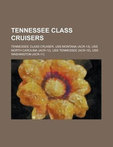 Tennessee Class Cruisers: Buy Tennessee Class Cruisers by unknown at ...