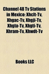 Channel 48 TV Stations in Mexico: Buy Channel 48 TV Stations in Mexico ...